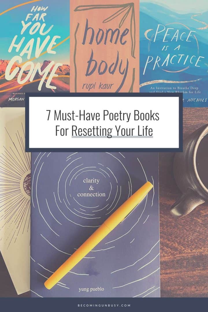7 Poetry Books For Resetting Your Life • Becoming UnBusy